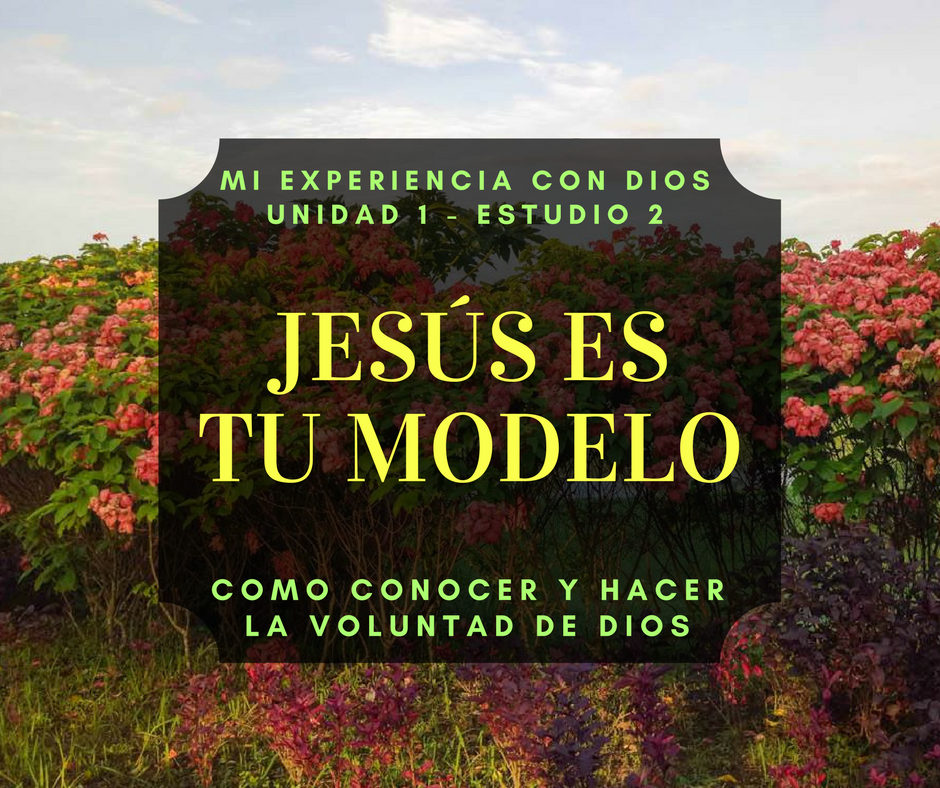 1-2 Jesus es tu modelo